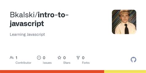 Github Bkalski Intro To Javascript Learning Javascript