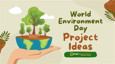 Top 50 World Environment Day Project Ideas Updated
