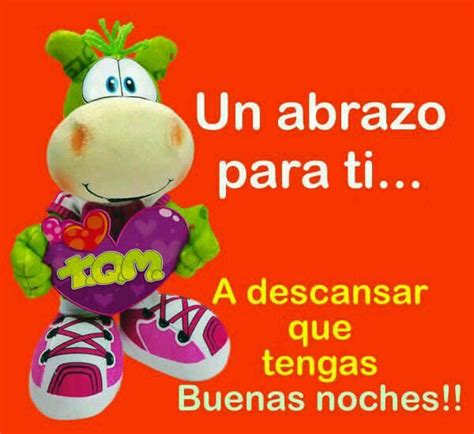 Un Abrazo Para Ti Imágenes Con Frases De Buenas Noches Buenas