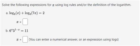 Solved Solve The Following Expressions For X Using Log Rules Chegg Com