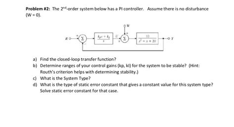 Solved Problem 2 The 2nd Order System Below Has A Pi