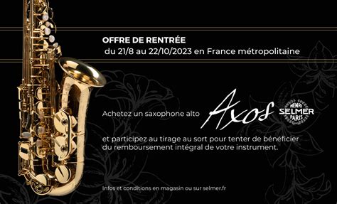 Votre Saxophone Alto Axos Remboursé Henri Selmer Paris