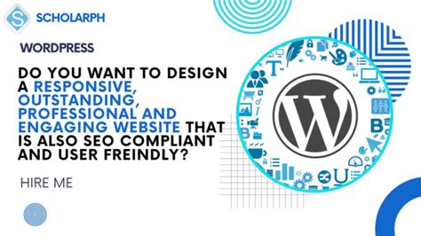 Design Any Wordpress Website To Your Specifications By Scholarph Fiverr