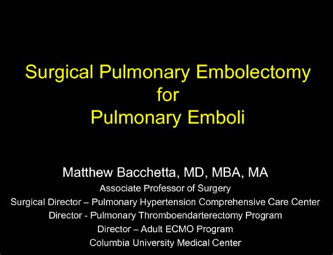 Surgical Pulmonary Embolectomy For Pulmonary Emboli