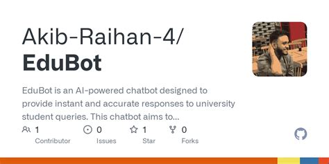 Github Akib Raihan 4 Edubot Edubot Is An Ai Powered Chatbot Designed To Provide Instant And