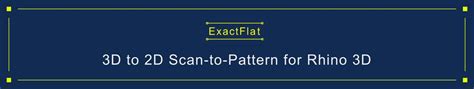 scan to pattern — 2d and 3d digital pattern making software exactflat