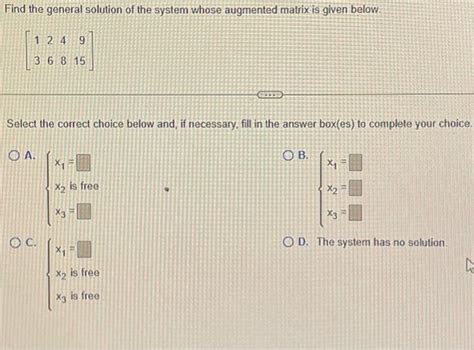 solved find the general solution of the system whose