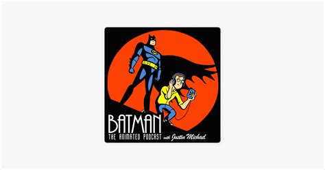‎batman The Animated Podcast 77 For The Man Who Has Everything