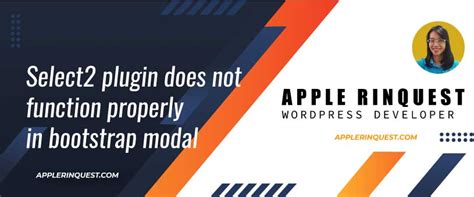Select2 Plugin Does Not Function Properly In The Bootstrap Modal