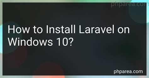 How To Install Laravel On Windows In