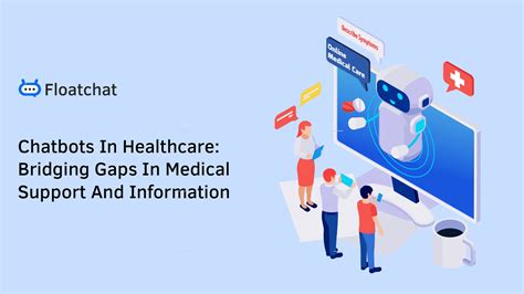 Chatbots For Healthcare Improving Access And Efficiency