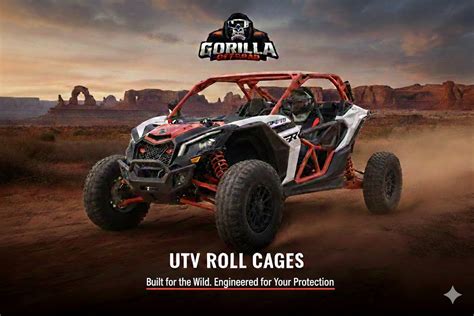 Cages For Utvs Gorilla Offroad