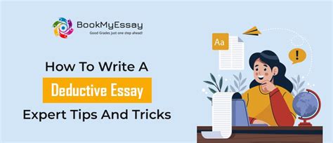 How To Write A Deductive Essay Expert Tips And Tricks