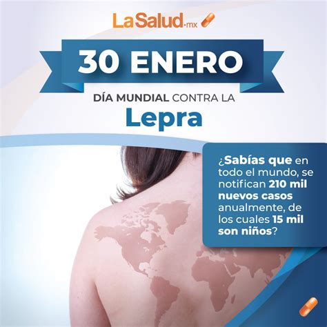 30 De Enero Día Mundial Contra La Lepra Lasaludmx