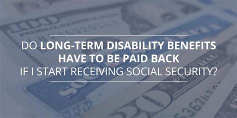 Do Long Term Disability Benefits Have To Be Paid Back