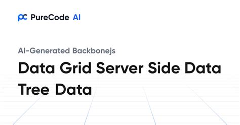 Build Backbonejs Data Grid Server Side Data Tree Data