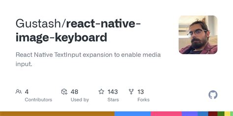 GitHub Gustash React Native Image Keyboard React Native TextInput Expansion To Enable Media