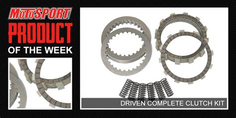 Product Of The Week Driven Complete Clutch Kit Motosport