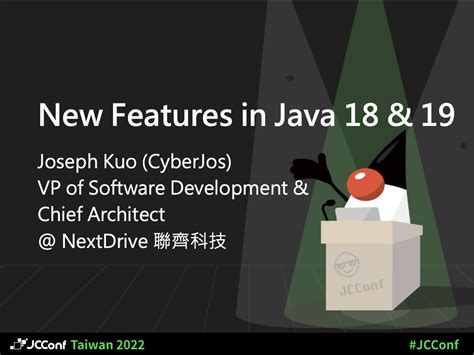 Jcconf 2022 New Features In Java 18 And 19 簡報 Cyberjos Is Blogging
