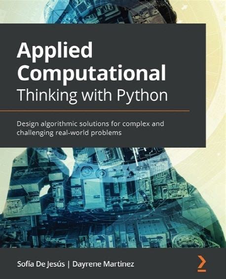 Applied Computational Thinking With Python Sofia De Jesus 교보문고