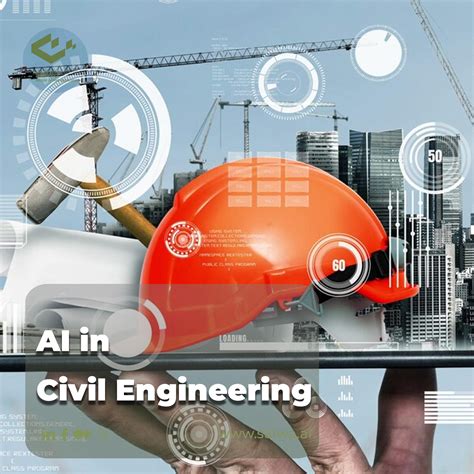 Unleashing AI In Civil Engineering Building Tomorrow