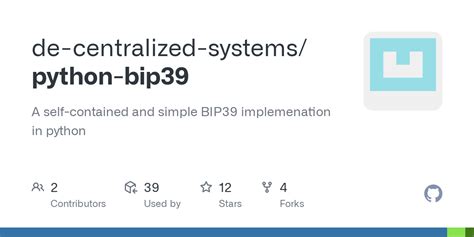 Github De Centralized Systemspython Bip39 A Self Contained And Simple Bip39 Implemenation In
