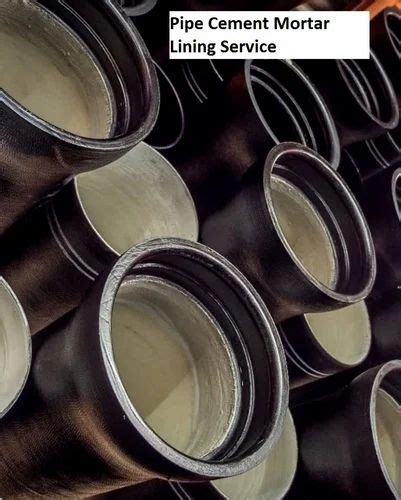 Pipe Cement Mortar Lining Service At Best Price In Vadodara By