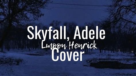 Skyfall Adele Cover Youtube