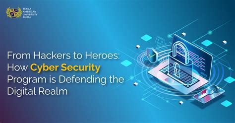How Cyber Security Program Is Defending The Digital Realm