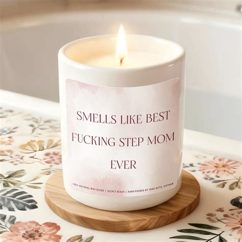 Funny Stepmom T Candle Mothers Day T For Stepmom “best F Cking