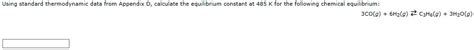 Using Standard Thermodynamic Data From Appendix D Calculate The Equilibrium Constant At 485 K
