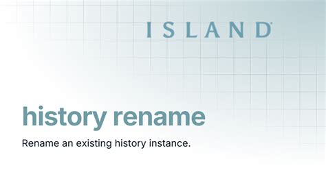 History Rename Island Router Documentation