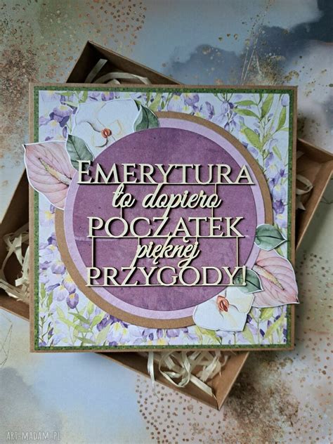 Kartka Z Okazji Przejścia Na Emeryturę W Pudełku ღ Art Madampl