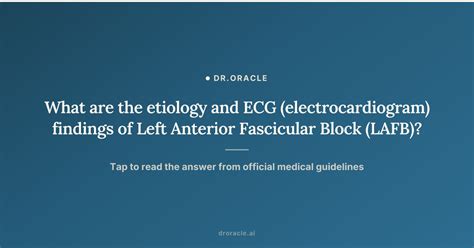 What Are The Etiology And Ecg Electrocardiogram Findings Of Left Anterior Fascicular Block Lafb