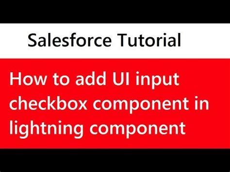 How To Add Input Checkbox And Its Handler In Salesforce Lightning Component Ui InputCheckbox