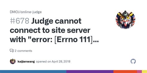 Judge Cannot Connect To Site Server With Error Errno 111 Connection Refused · Issue 678
