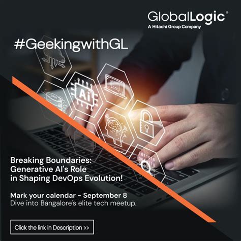 globallogic on linkedin geekingwithgl futureofdevops generativeai