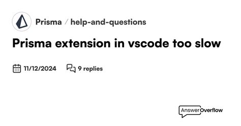 Prisma Extension In Vscode Too Slow Prisma