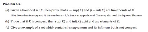 Solved Problem 6 3 A Given A Bounded Set X Then Chegg Com