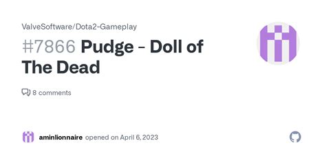 Pudge Doll Of The Dead · Issue 7866 · Valvesoftwaredota2 Gameplay · Github
