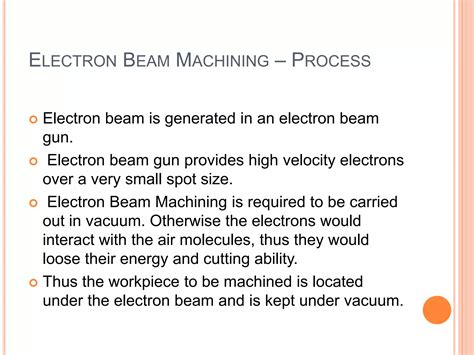 Electron Beam Machining Ebm Pptx