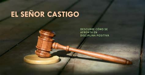 Cómo La Disciplina Positiva Se Diferencia Del Castigo Tradicional