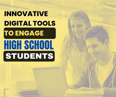 12 Innovative Digital Tools To Engage High School Students