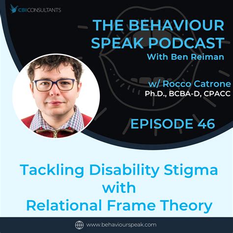 Cbi Consultants Podcast Episode 46 Using Relational Frame Theory To Tackle Stigma Toward