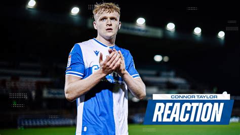 Connor Taylor We Thoroughly Deserved The Win Bristol Rovers Fc