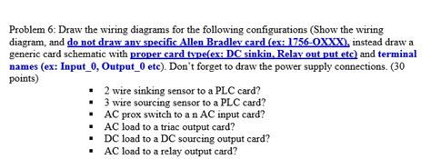SOLVED Problem 6 Draw The Wiring Diagrams For The Following Configurations Show The Wiring
