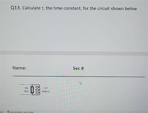 Solved Q Calculate τ the time constant for the circuit Chegg