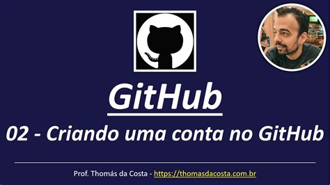 [github 02] criando uma conta no github youtube