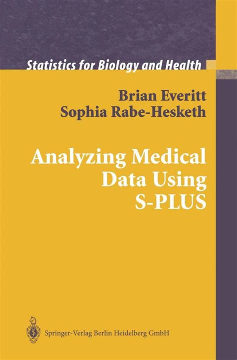 Analyzing Medical Data Using S Plus Nhbs Academic And Professional Books