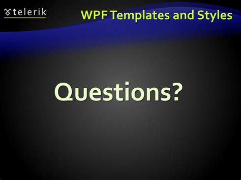 Ppt Wpf Templates And Styles Powerpoint Presentation Free Download